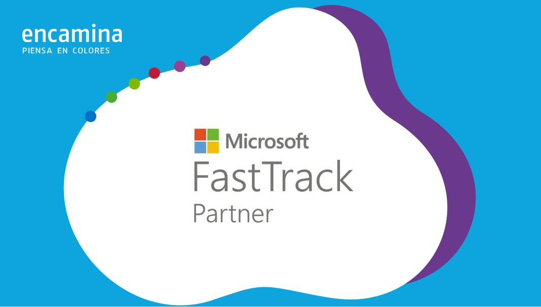 ¡En el top mundial del Microsoft FastTrack program! - ENCAMINA